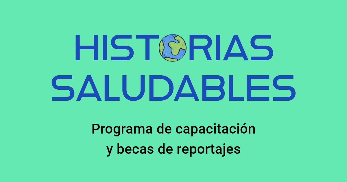 Historias Saludables - Salud con lupa